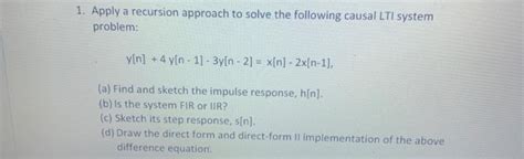 solved 1 apply a recursion approach to solve the following