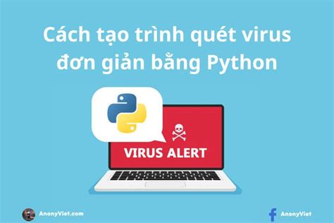 Cách Tạo Trình Quét Virus đơn Giản Bằng Api Của Virus Total Anonyviet