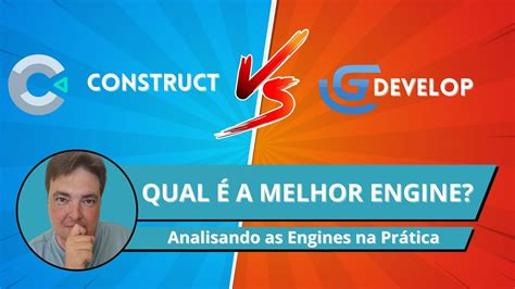 gdevelop versus construct qual é a melhor engine make indie games
