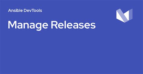 Manage Releases Ansible Devtools
