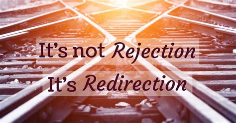 Its Not Rejection Its Redirection Peaceful Mind Peaceful Life®