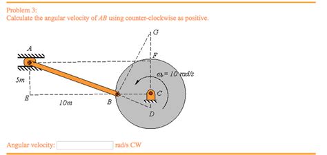 Solved Calculate The Angular Velocity Of AB Using Chegg