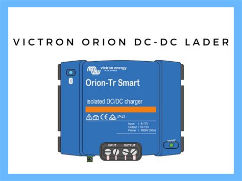 Bekijk De Laagste Prijs Victron Orion Dc Dc Lader Camper Elektra
