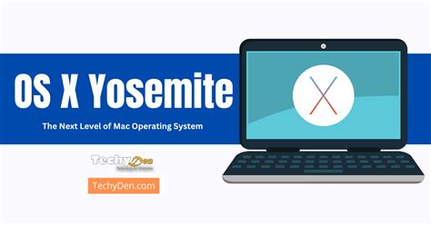 os x yosemite the next level of mac operating system