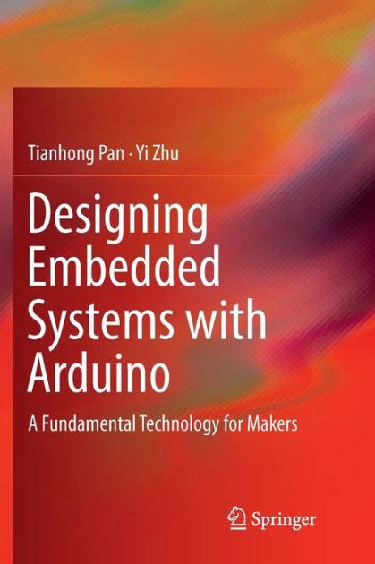 Designing Embedded Systems With Arduino A Fundamental Technology For