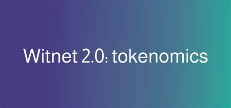 witnet 2 0 discussion tokenomics by rokowski the witnet oracle