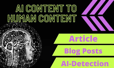 Detect And Convert Your Ai Generated Content Into Human Readable By Misbahn01 Fiverr