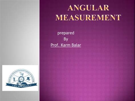 Anguler Measurement Pptx