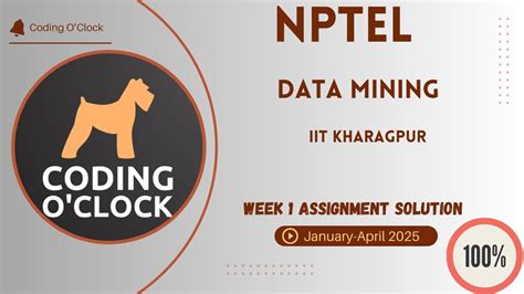 Nptel Data Mining Week 1 Assignment Solution January April 2025 Iit