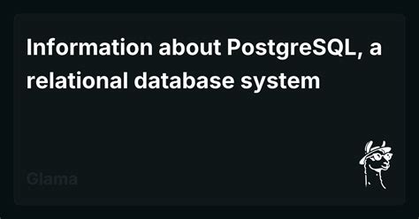 Information About Postgresql A Relational Database System Glama