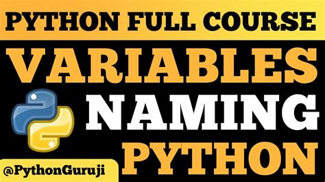 Understanding Python Variables And Naming Rules A Complete Guide Youtube
