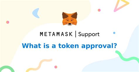 What Is A Token Approval Metamask Help Center