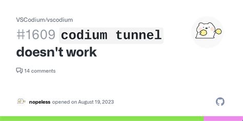 `codium Tunnel` Doesnt Work · Issue 1609 · Vscodiumvscodium · Github