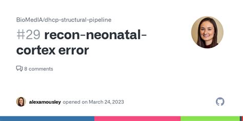 recon neonatal cortex error · issue 29 · biomedia dhcp structural