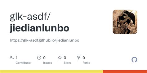 GitHub Glk Asdf Jiedianlunbo Https Glk Asdf Github Io Jiedianlunbo