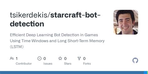 Github Tsikerdekisstarcraft Bot Detection Efficient Deep Learning
