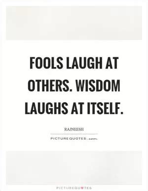 Fools Quotes Fools Sayings Fools Picture Quotes