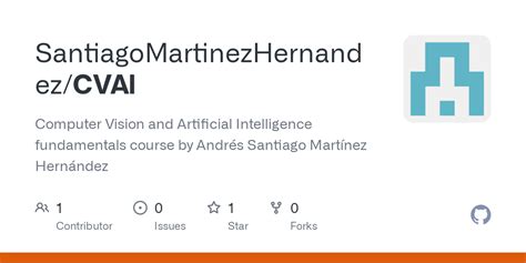 Github Santiagomartinezhernandezcvai Computer Vision And Artificial Intelligence