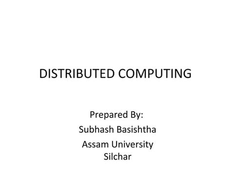 Distributed Computing Ppt