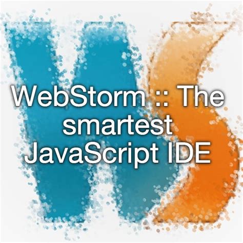 Webstorm The Smartest Javascript Ide Ides Javascript Smart