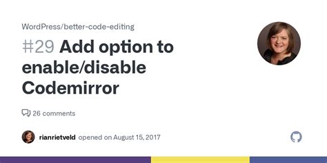 Add Option To Enabledisable Codemirror · Issue 29 · Wordpressbetter Code Editing · Github