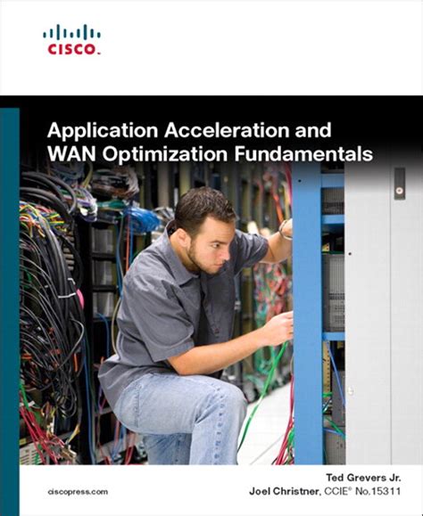 Application Acceleration And Wan Optimization Fundamentals Cisco Press