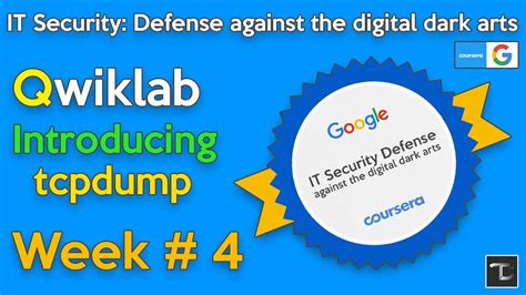 week 4 qwiklab introducing tcpdump 100 grades it security defense