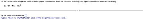 Solved For The Function Below Find A The Critical Chegg