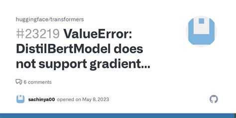valueerror distilbertmodel does not support gradient checkpointing