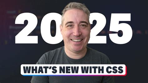 new css features to know for 2025 jannick pedersen