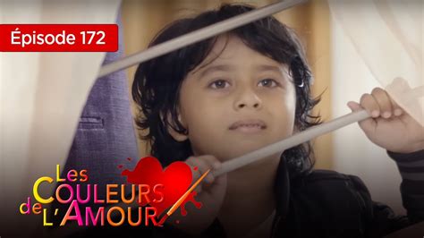 Les Couleurs De Lamour Ep 172 Série Complète En Français Youtube