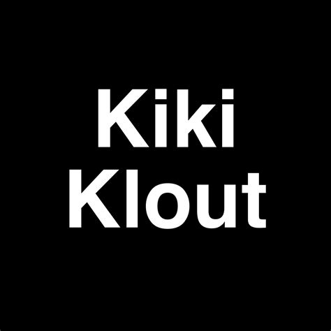Fame Kiki Klout Net Worth And Salary Income Estimation Aug People Ai