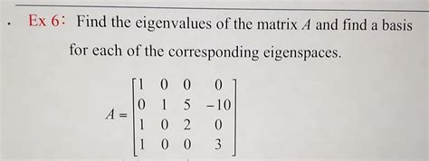 Solved Ex Find The Eigenvalues Of The Matrix A And Find A Chegg