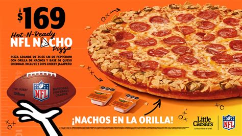 Little Caesars Sorprende Con Su Nueva Nfl Nacho Pizza El Sabor