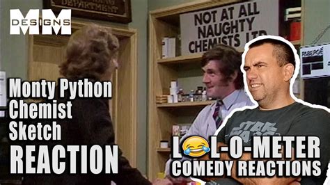 First Time Watching Monty Python Chemist Sketch Lol O Meter Reaction Youtube