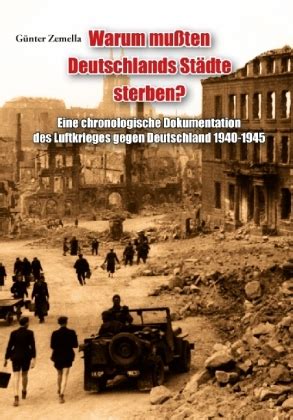 Warum Mußten Deutschlands Städte Sterben Von Günter Zemella Isbn 978