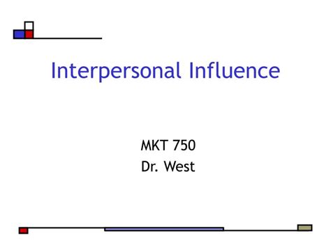 Ppt Interpersonal Influence Powerpoint Presentation Free Download Id 4859352