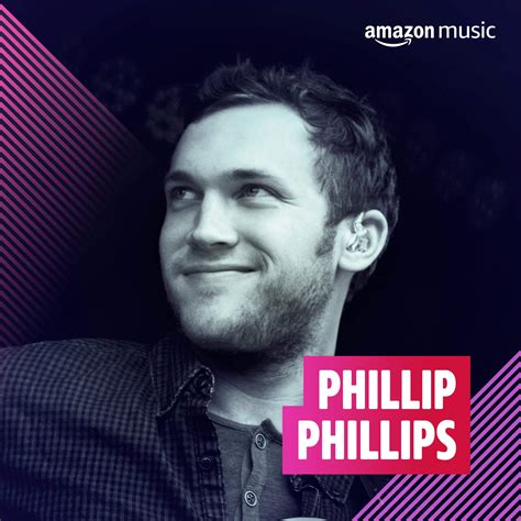 Phillip Phillips On Amazon Music Unlimited