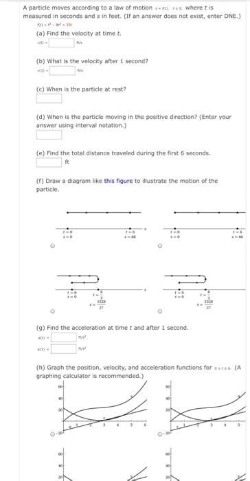 Solved A Particle Moves According To A Law Of Motion Wheret Chegg