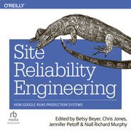 Chapter Site Reliability Engineering How Google Runs Production Systems Video
