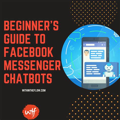 Beginners Guide To Facebook Messenger Chatbots
