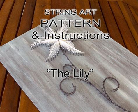 string art pattern and instructions the lily diy string art patterns