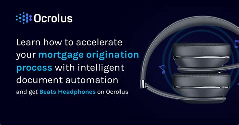 Automate Your Mortgage Workflows With Ocrolus And Get Beats Headphones Ocrolus