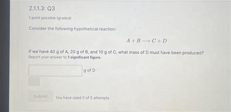 Solved Consider The Following Hypothetical Reaction A B C D Chegg