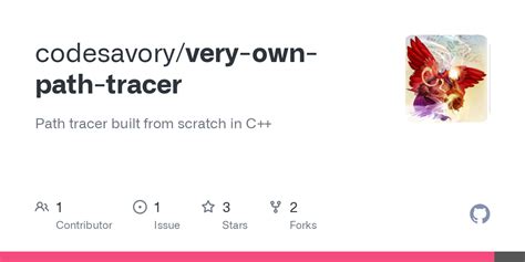 Github Codesavory Very Own Path Tracer Path Tracer Built From Scratch In C