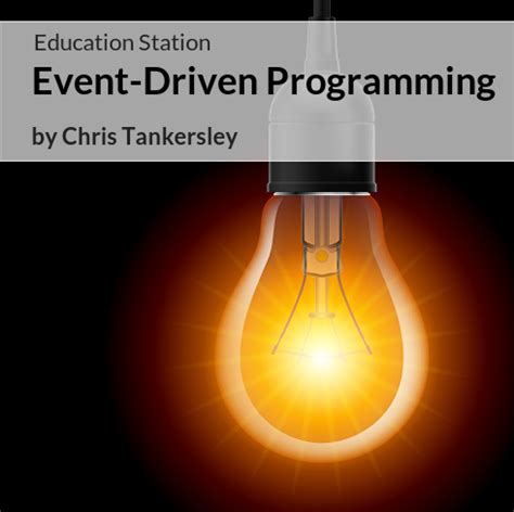 Education Station Event Driven Programming Php Architect