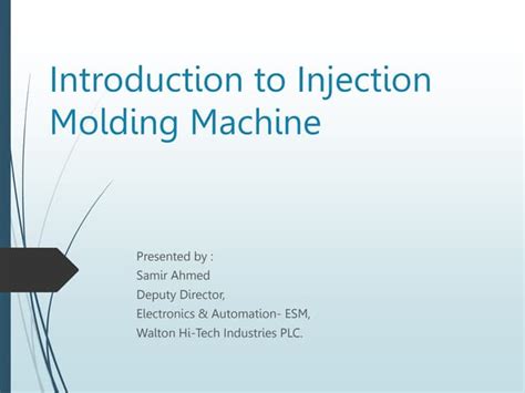 introduction to injection molding machine pptx technology and computing