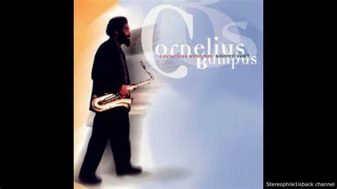 Cornelius Bumpus Abundare Youtube