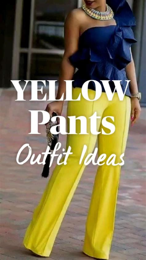 Yellow Pants Outfit Ideas Pantalon Amarillo Mujer Pantalones Amarillos Outfits