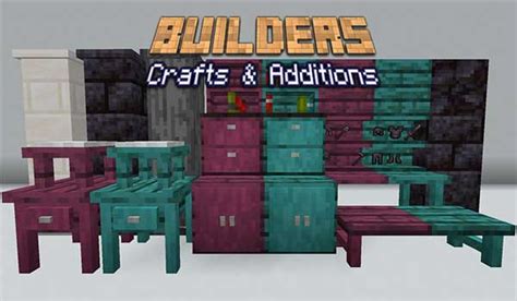 builders crafts and additions mod for minecraft 1 19 2 1 18 2 1 17 1